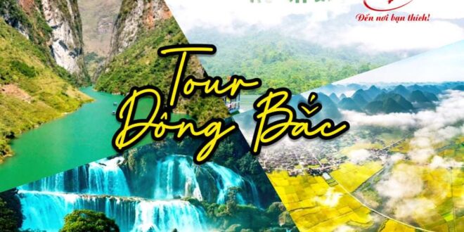 TOUR DU LICH DONG BAC 6 NGAY 5 DEM l TOUR DU LỊCH ĐÔNG BẮC 6 NGÀY 5 ĐÊM ...